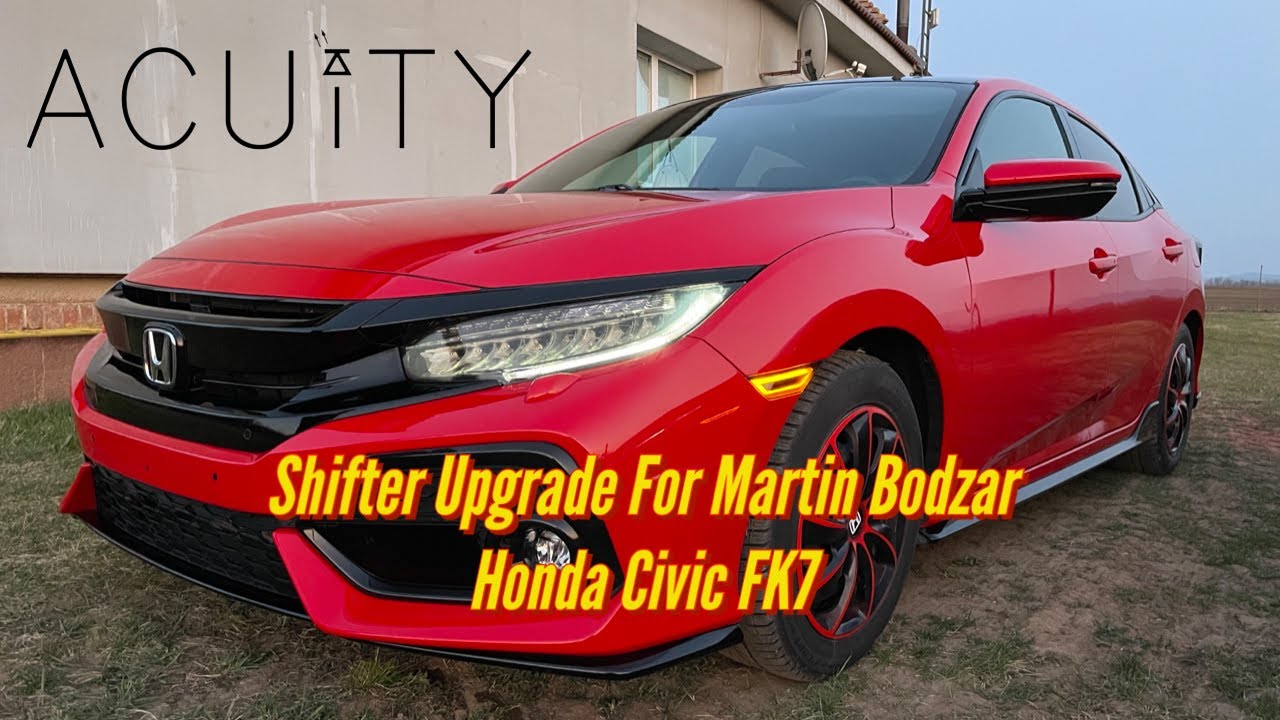 Shifter Upgrade For Martin Bodžár Honda Civic FK7 - YouTube