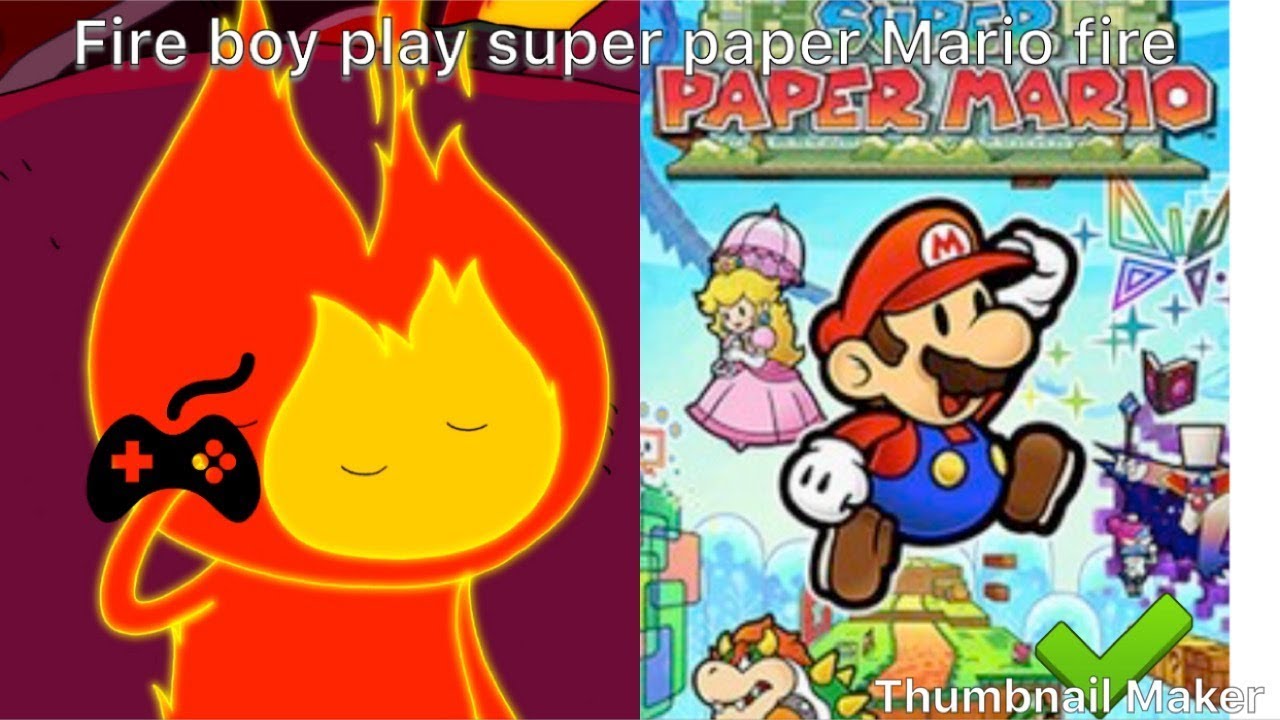 fireboy play super paper mario for his fans - YouTube