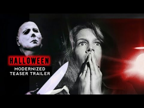 Halloween (1978) - Modernized Teaser Trailer - YouTube