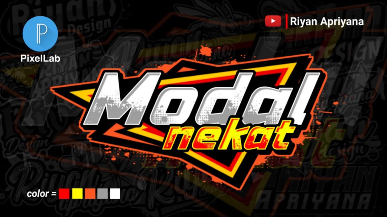 CARA MEMBUAT LOGO DESAIN KATA KATA MODAL NEKAT DI PIXELLAB - YouTube