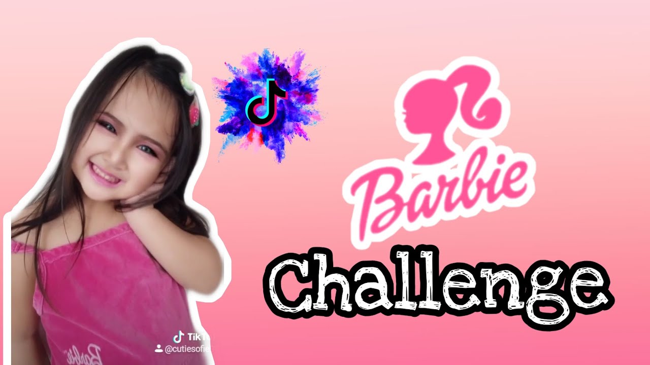 BARBIE CHALLENGE IN TIKTOK - YouTube