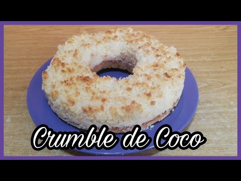 CRUMBLE DE COCO (NUBE DE COCO) - YouTube
