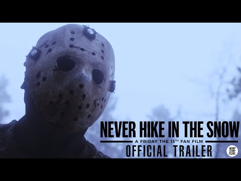 Never Hike in the Snow: A Friday the 13th Fan Film | Official Trailer | (2020) HD