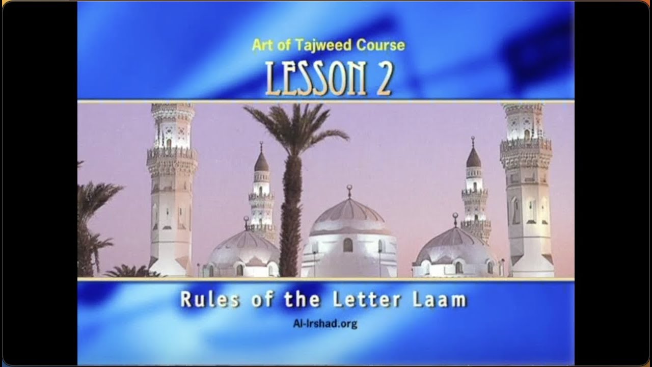 Lesson 2 • Art of Tajweed Course - YouTube