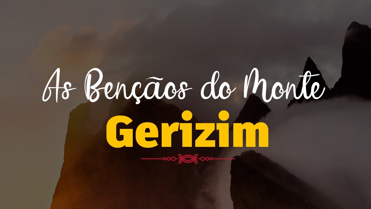 Deuteronômio 28 - As Bênçãos do Monte Gerizim. Diácono. Rogerio - YouTube