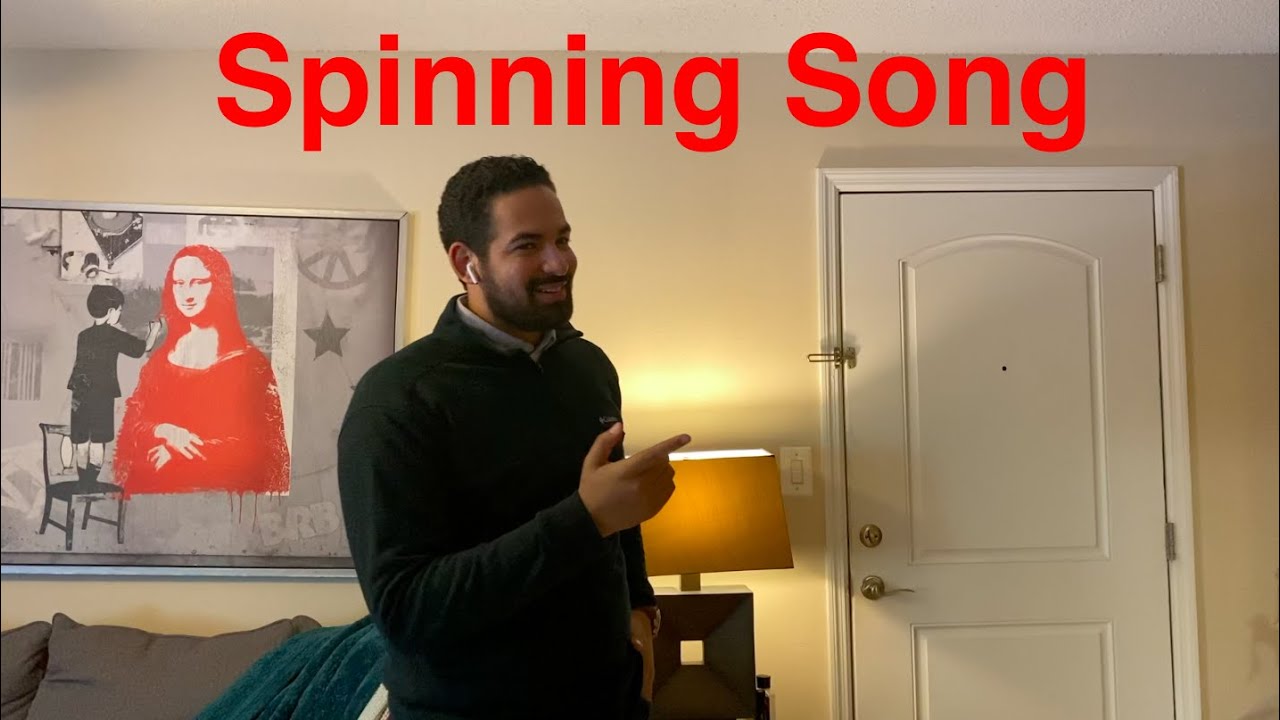 Spinning Song - YouTube