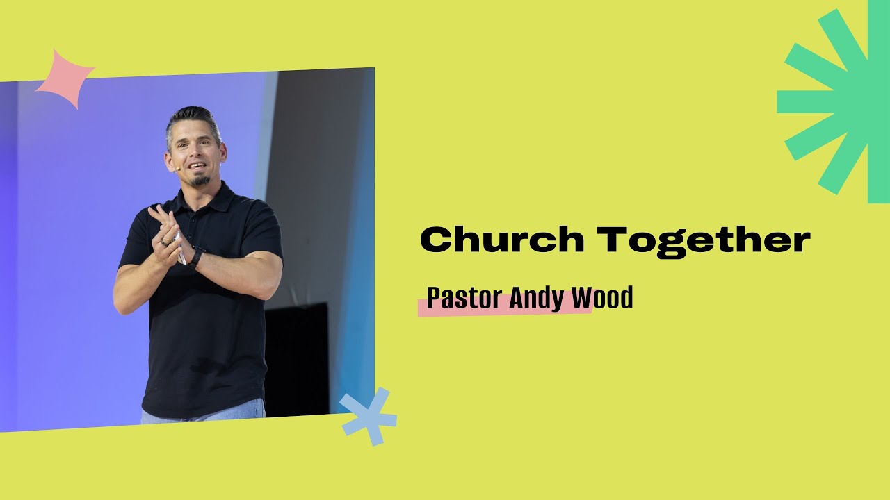 Church Together｜Pastor Andy Wood｜Online English Service｜Saddleback ...