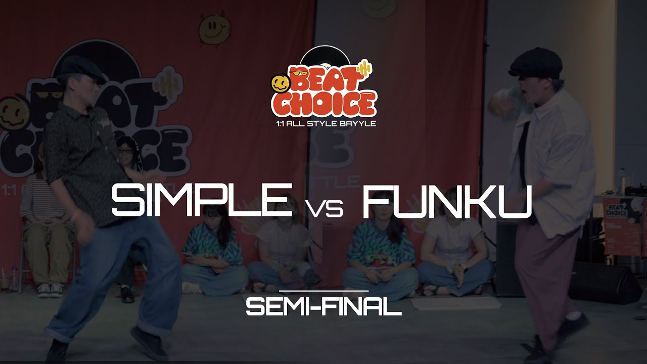 SIMPLE VS FUNKU ::SEMI-FINAL:: BEAT CHOICE VOL.1 - YouTube