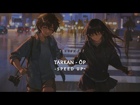 tarkan - öp speed up + reverb