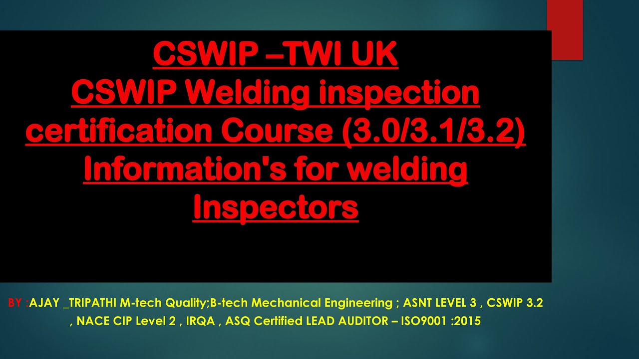 #IMPOTANT Details - CSWIP examwelding inspector certification course ...