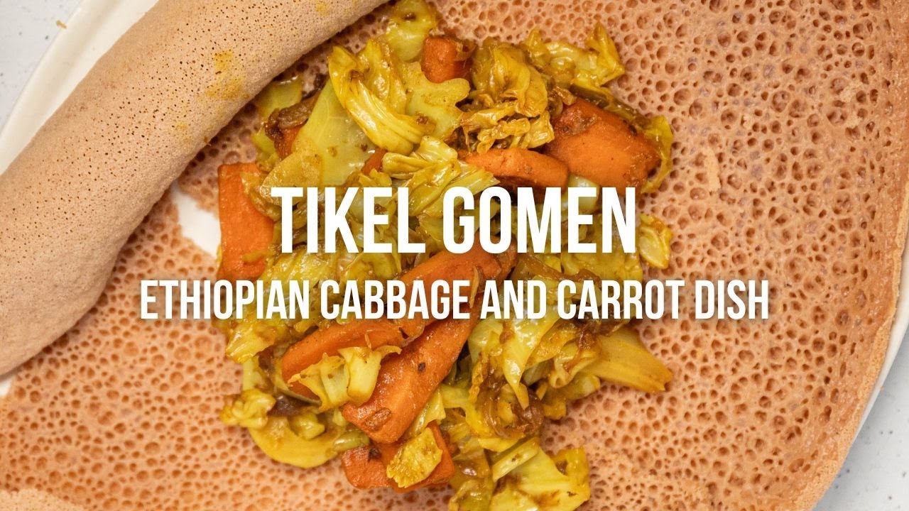 Tikel Gomen - Ethiopian Cabbage and Carrot Dish - YouTube