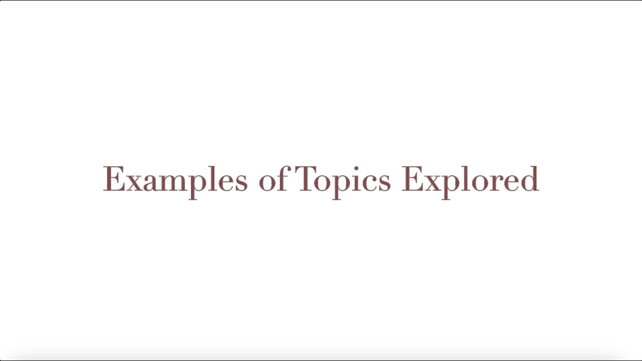 Examples of Topics Explored - YouTube