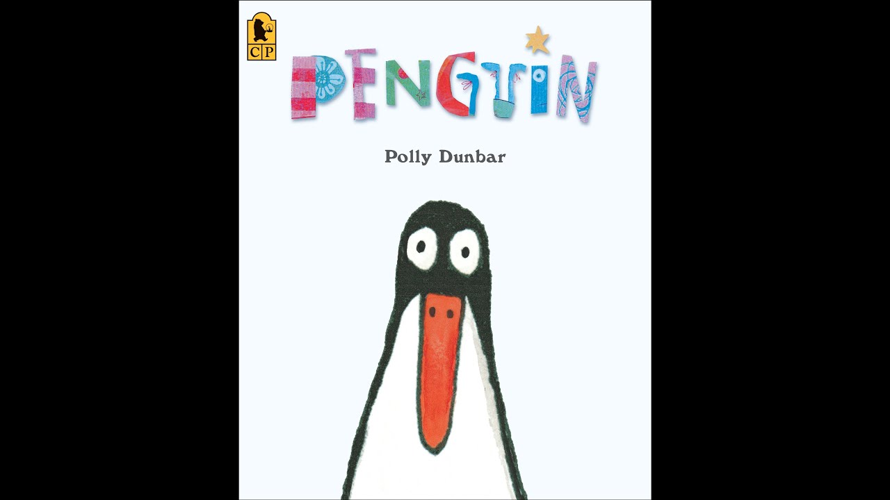 Penguin - Polly Dunbar - YouTube