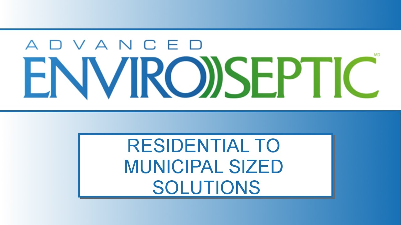 Advanced Enviro-Septic - Residential, Commercial or Municipal Solutions - YouTube