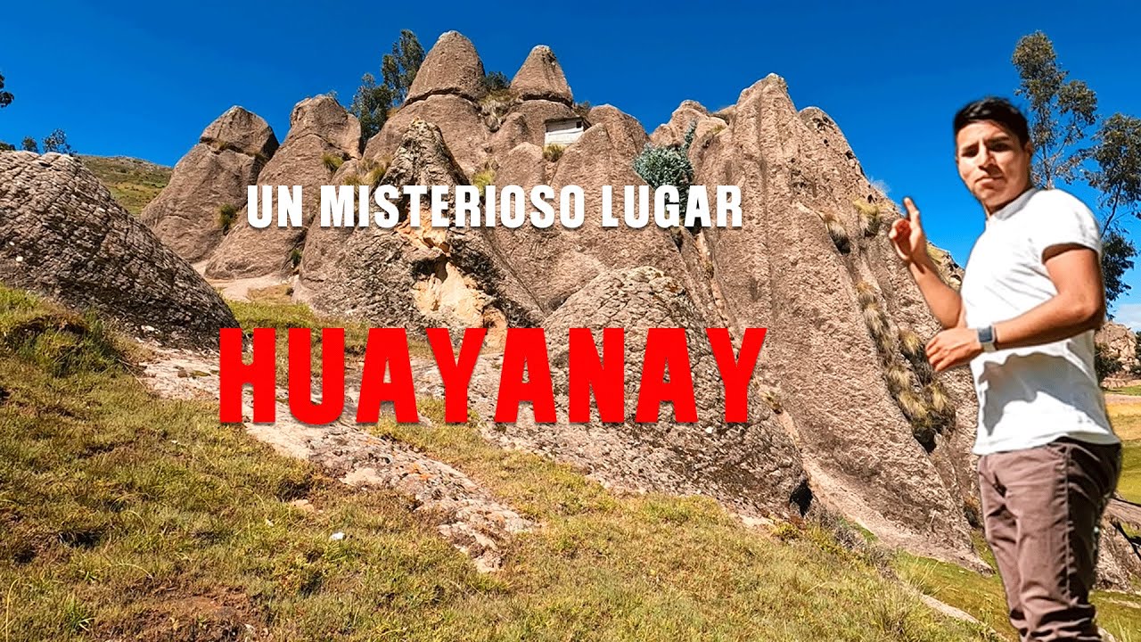 Un lugar histórico y maravilloso | Huayanay-Huancavelica-Perú - YouTube