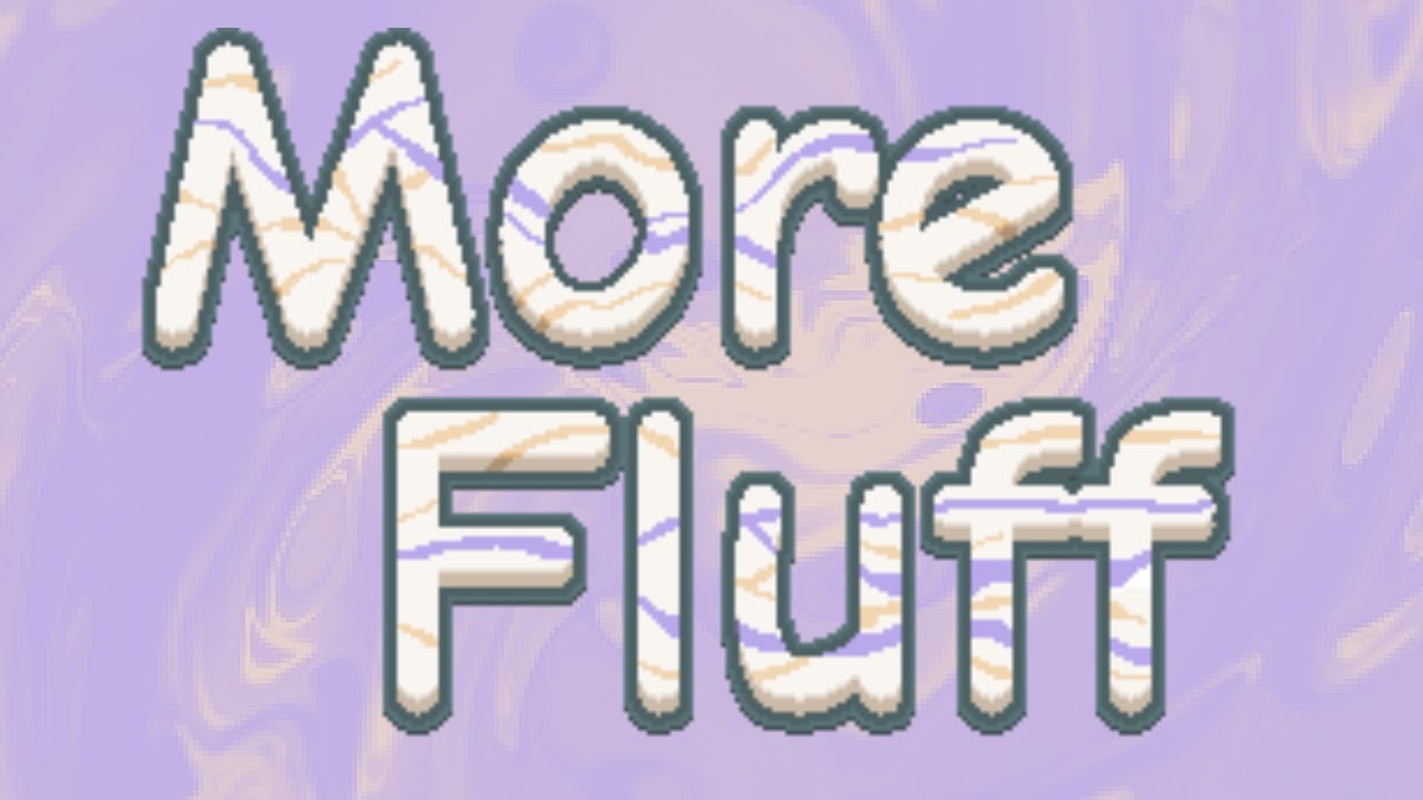 More fluff mod! - YouTube