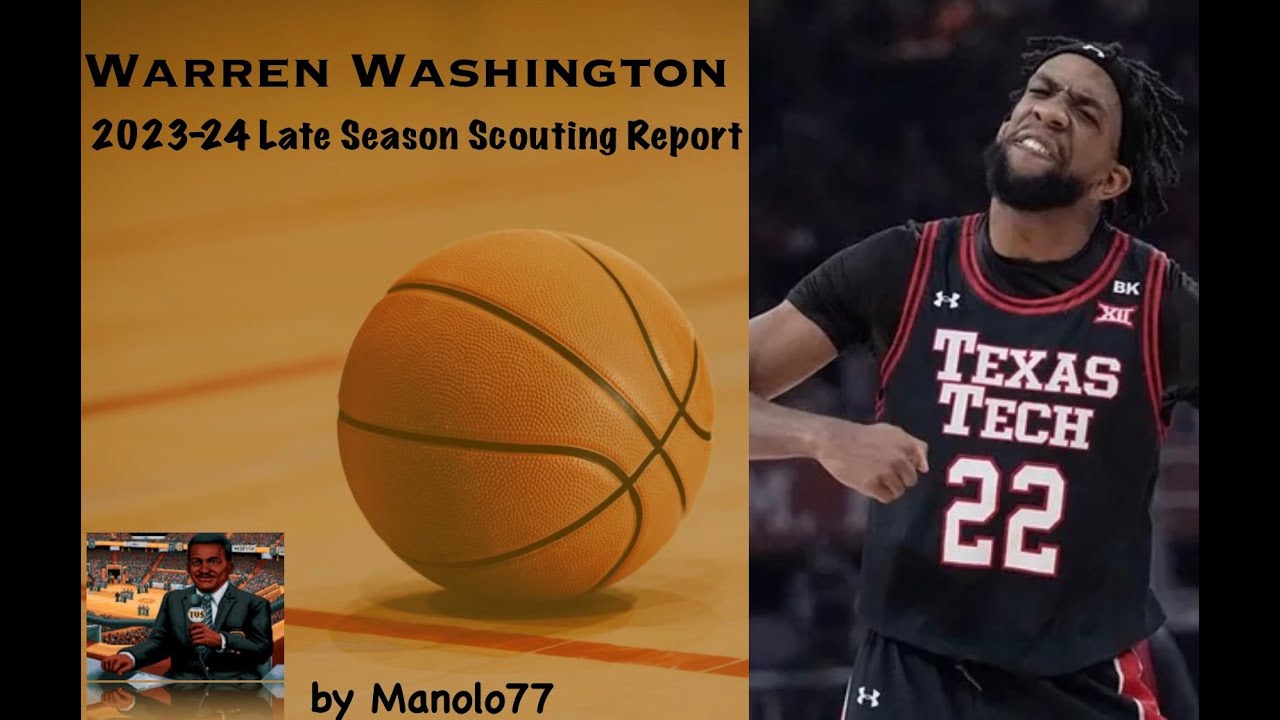 Warren Washington || 2023-24 Late Season Scouting Report - YouTube