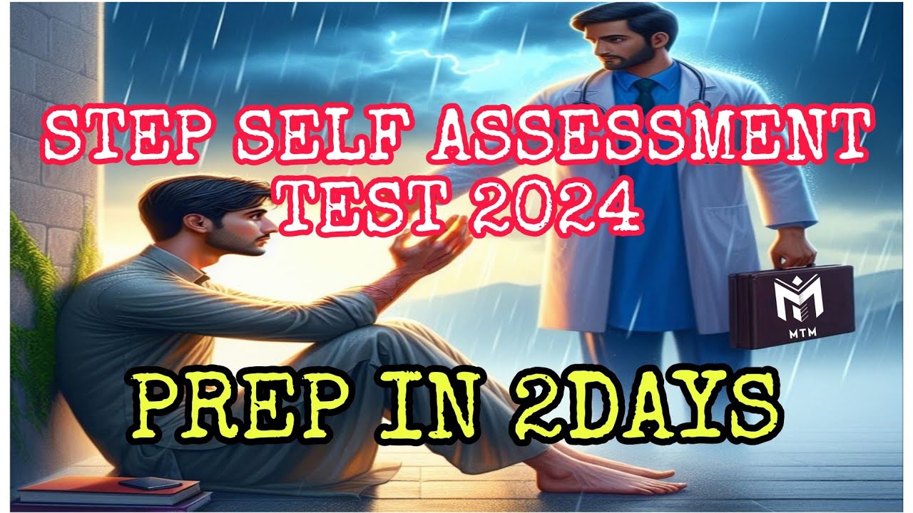 STEP Self Assessment Test 2024 | mdcat2024 | Step SAT prep in 2 days ...