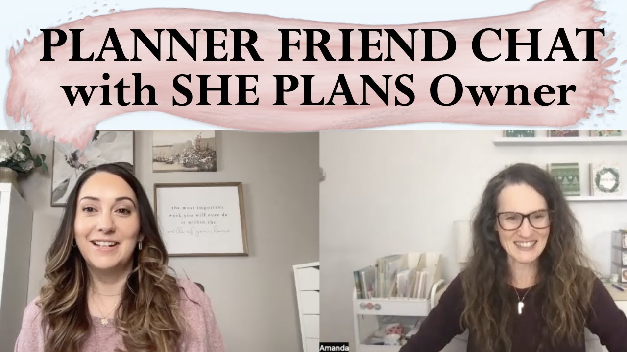 PLANNER FRIEND CHAT OWNER of SHE PLANS! - YouTube