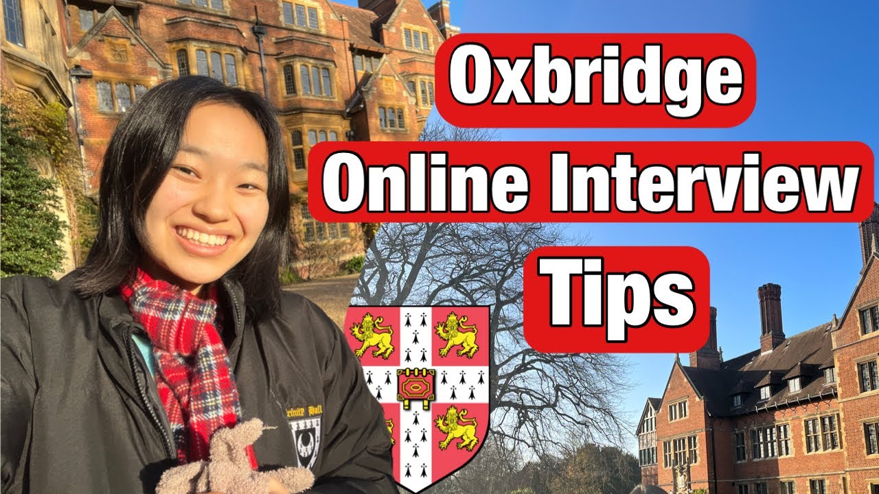WHAT I WISH I KNEW BEFORE MY CAMBRIDGE ONLINE INTERVIEW: Tips + My ...
