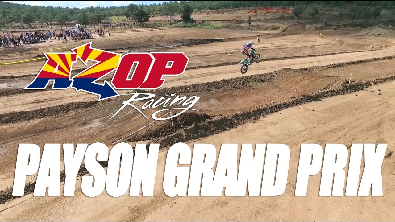 Official AZOP 2016 PAYSON GRAND PRIX - YouTube
