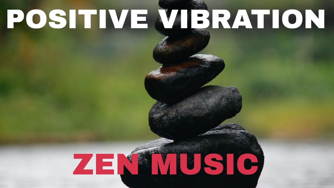 Raise Positive Vibrations | Positive Energy Boost Meditation Music ...