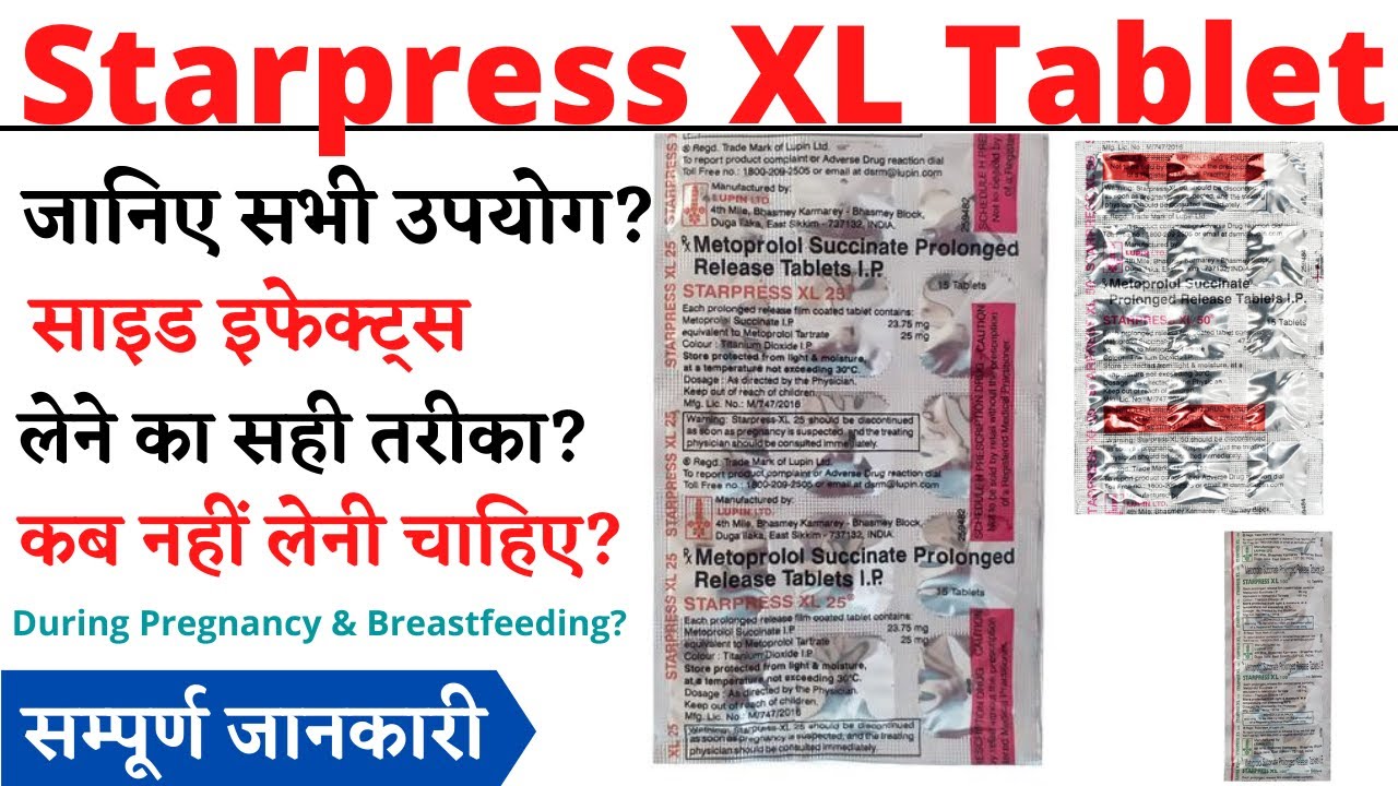 Starpress XL 25 mg, Starpress XL 50 mg, Starpress XL 100 mg Tablet ...
