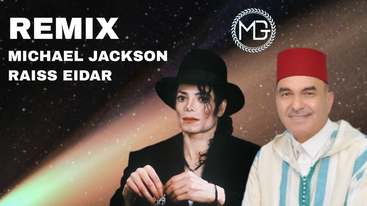 Remix 💫 Lhaj Eidar & Michael Jackson by Mbeats Gold - YouTube