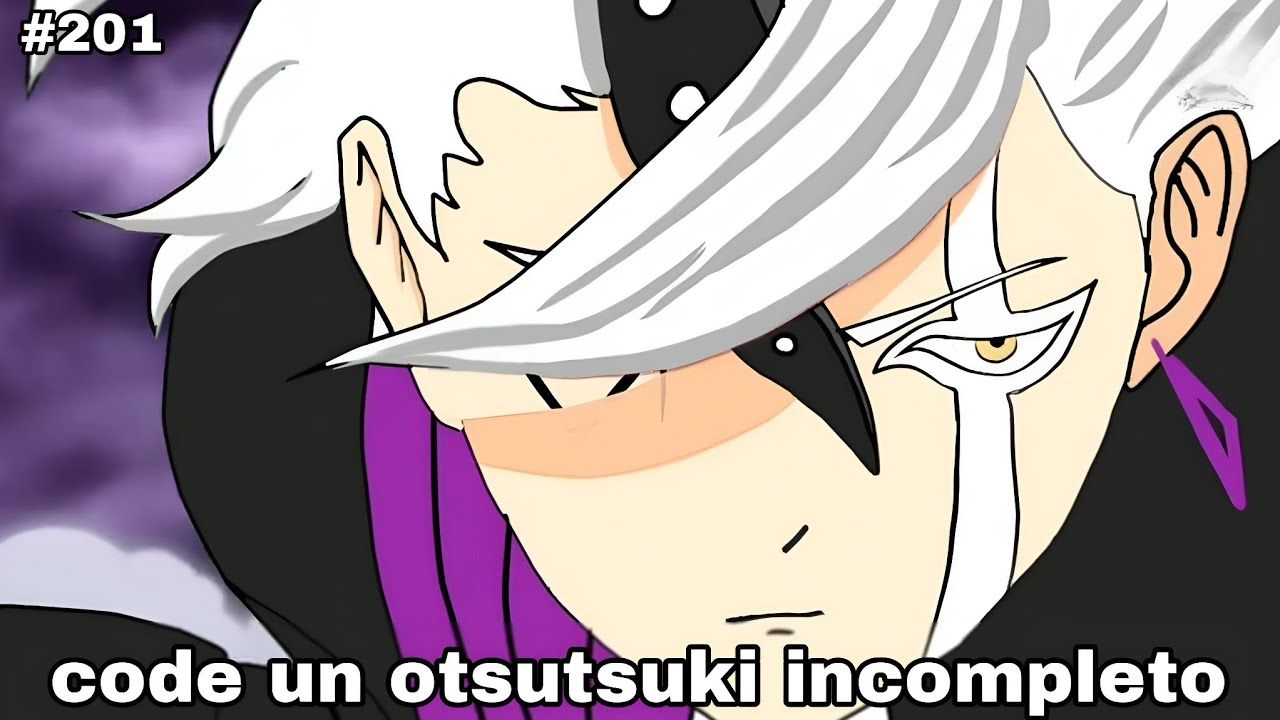 code un otsutsuki incompleto//Boruto: Two Blue Vortex capitulo 201 - YouTube