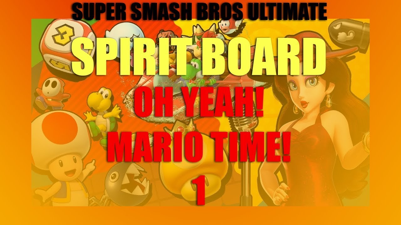 Super Smash Bros Ultimate - Spirit Board - Oh Yeah! Mario Time! - YouTube