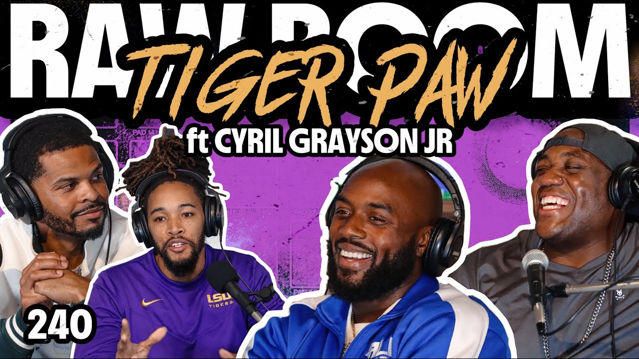 Raw Room - Ep 240 - Tiger Paw (ft Cyril Grayson Jr) - YouTube