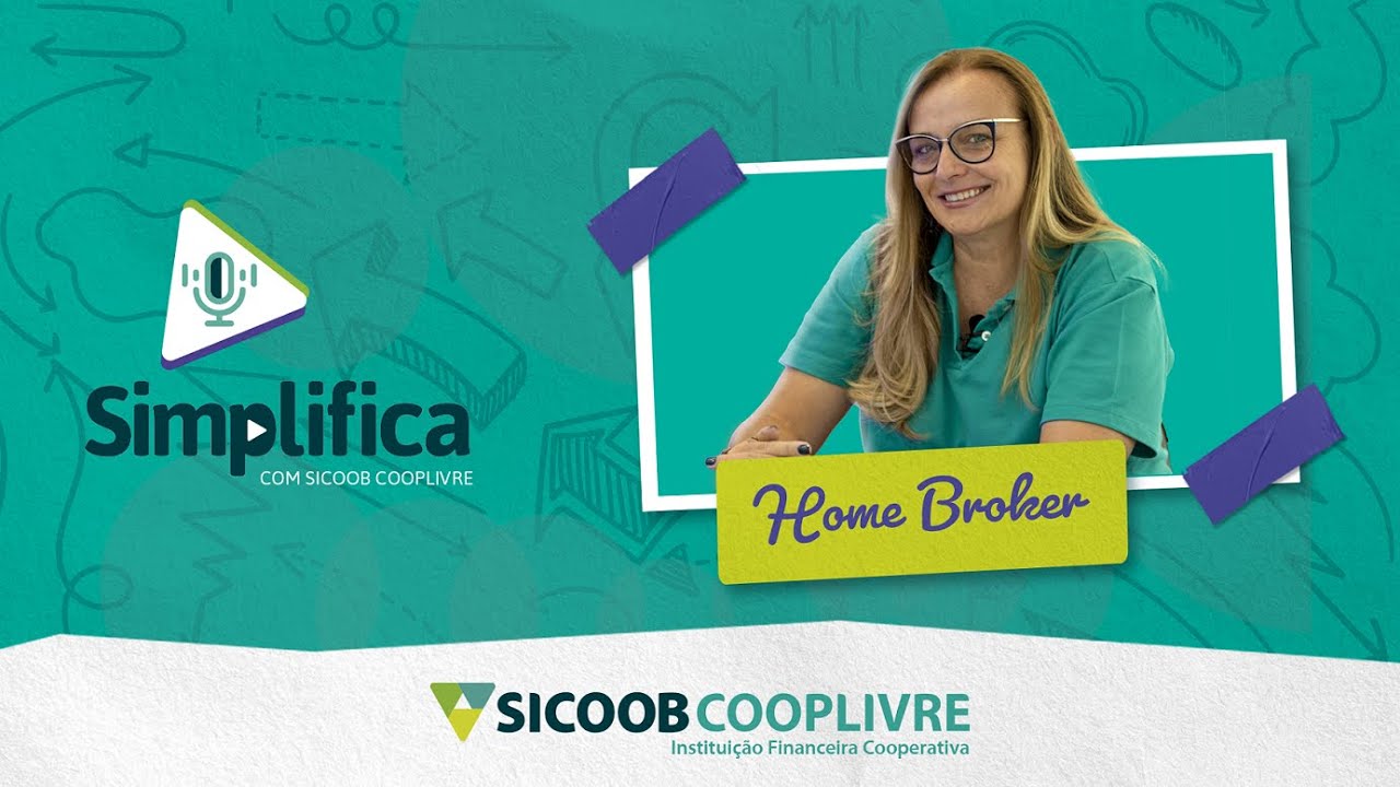 Simplifica com Sicoob Cooplivre: Home Broker - YouTube