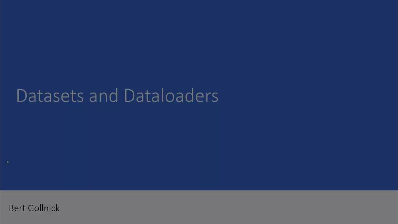 PyTorch: Datasets and Dataloaders (101) - YouTube