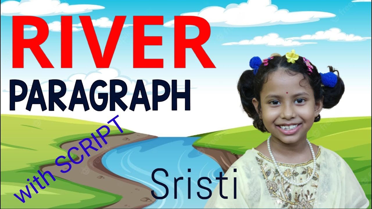 River // Paragraph // With script // Sristi Saha - YouTube