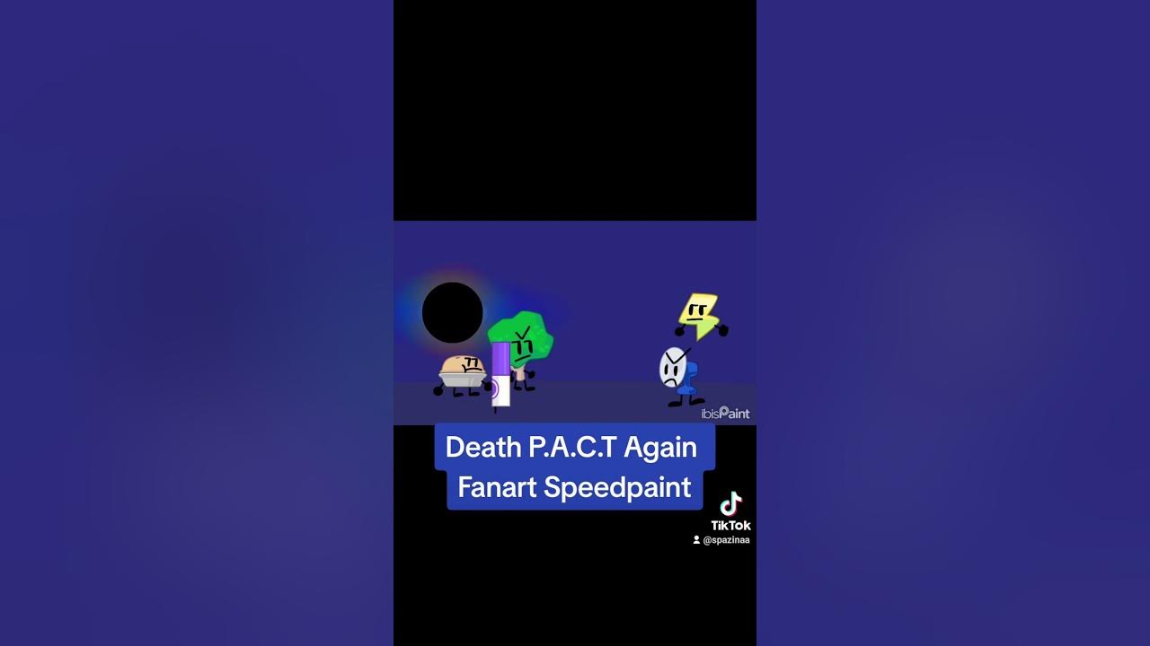 BFDI:TPOT Death P.A.C.T Again Fanart Speedpaint! #BFDI #TPOT - YouTube