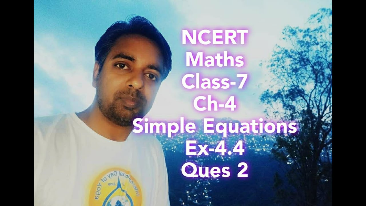 NCERT Maths Class 7 Chapter 4 Simple Equations Exercise 4 4 ncert-maths-class-7-chapter-4-simple-equations-exercise-4-4