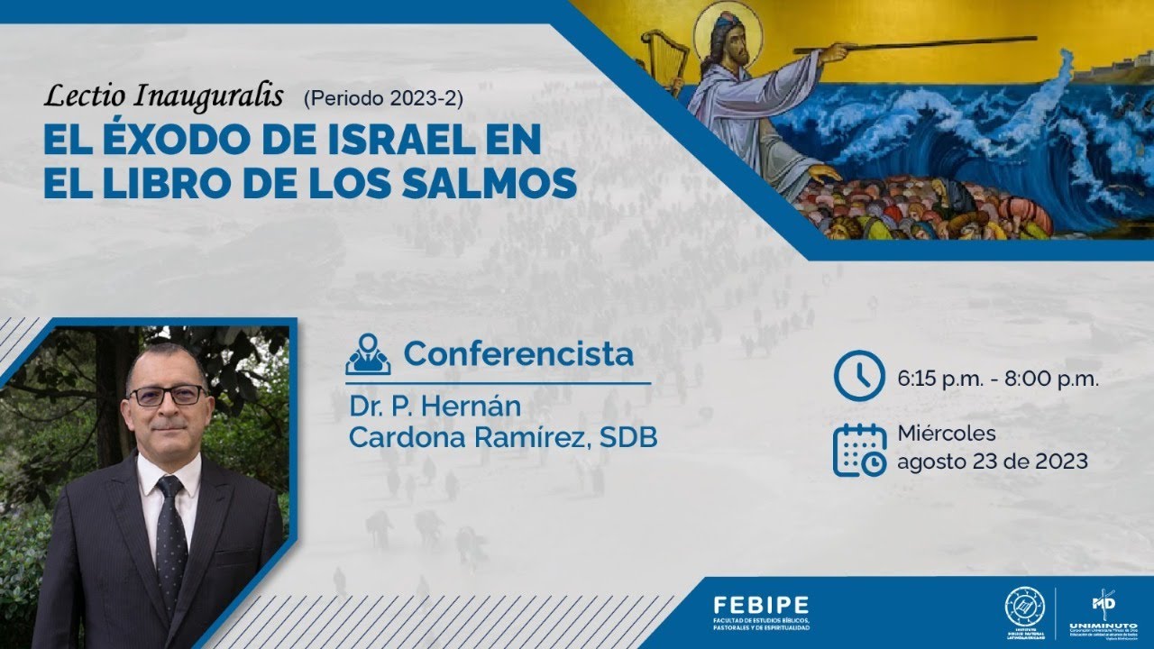 El Éxodo de Israel en el libro de los Salmos (P. Hernán Darío Cardona ...