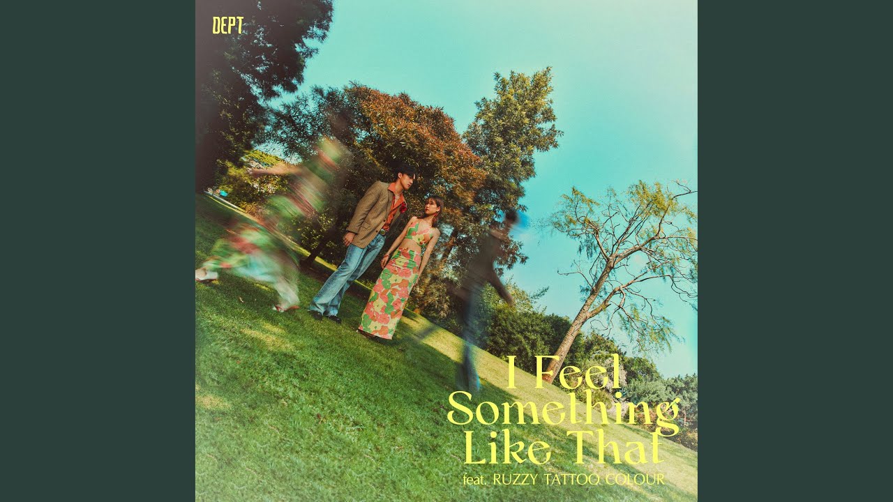 I Feel Something Like That (feat. RUZZY TATTOO COLOUR) - YouTube