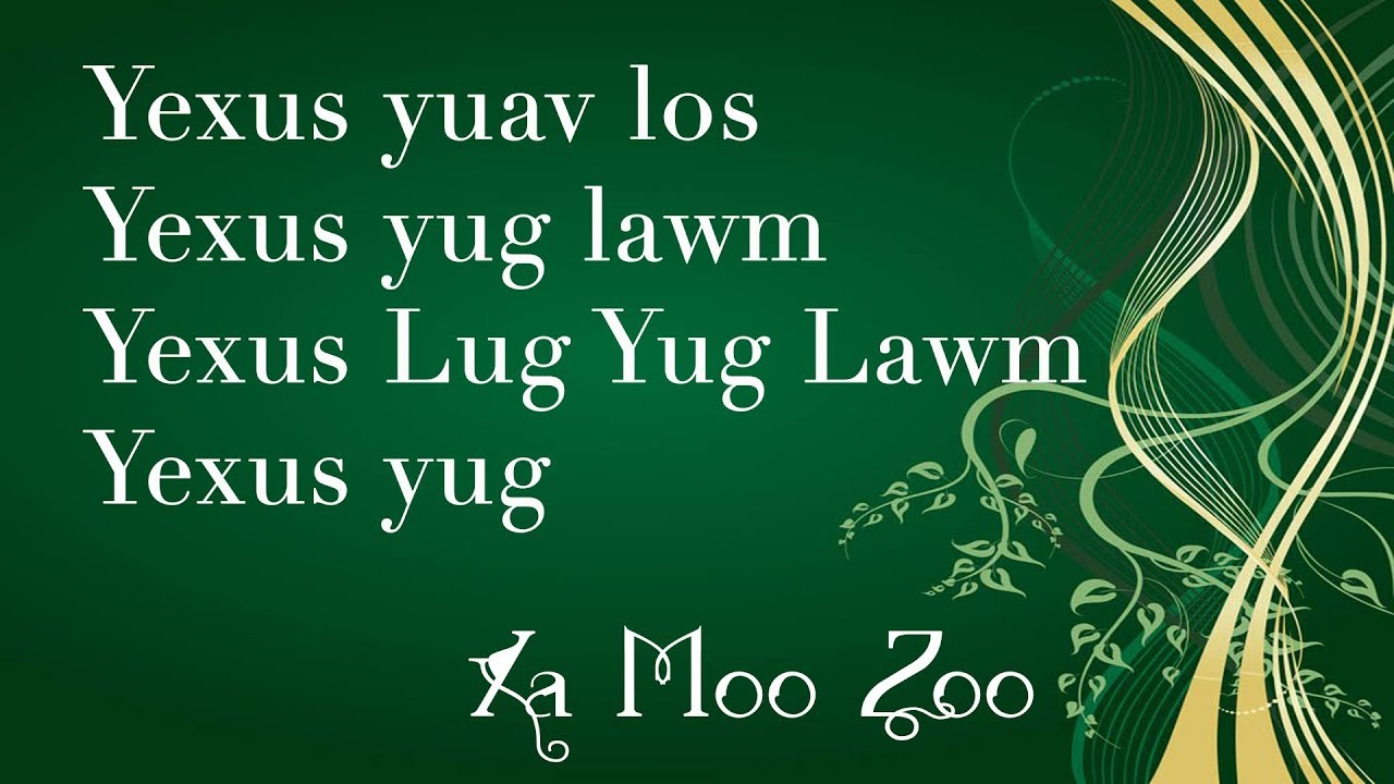 Nkauj koob tsheej: Yexus yuav los | Yexus yug lawm | Yexus los yug lawm ...