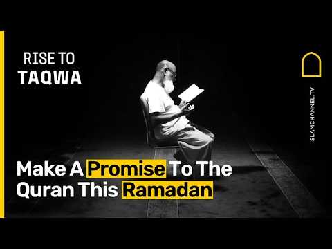 Make a promise to the Quran this Ramadan | Rise to Taqwa EP.11