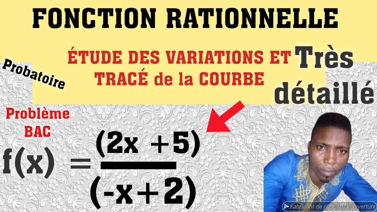 Études des fonctions rationnelles, comment étudier et tracer la courbe ...