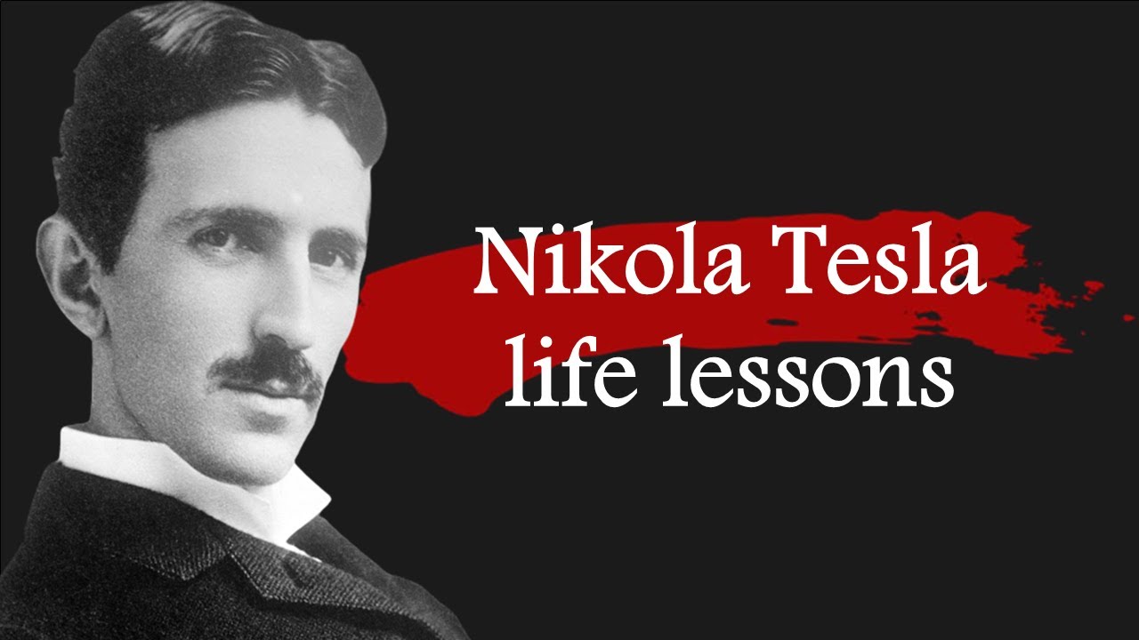 Nikola Tesla's Quotes || Sayings and life lessons - YouTube