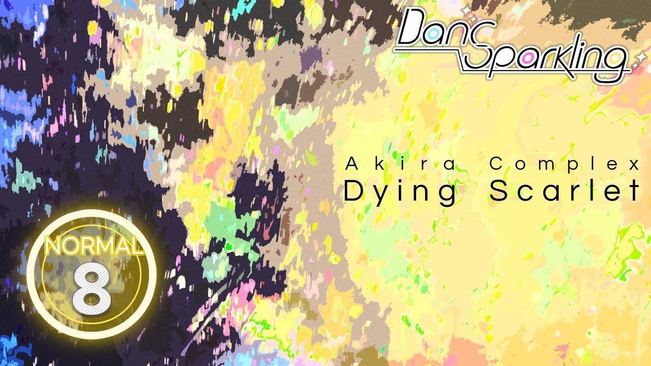 [DanSparkling] Akira Complex - Dying Scarlet (N8) - YouTube