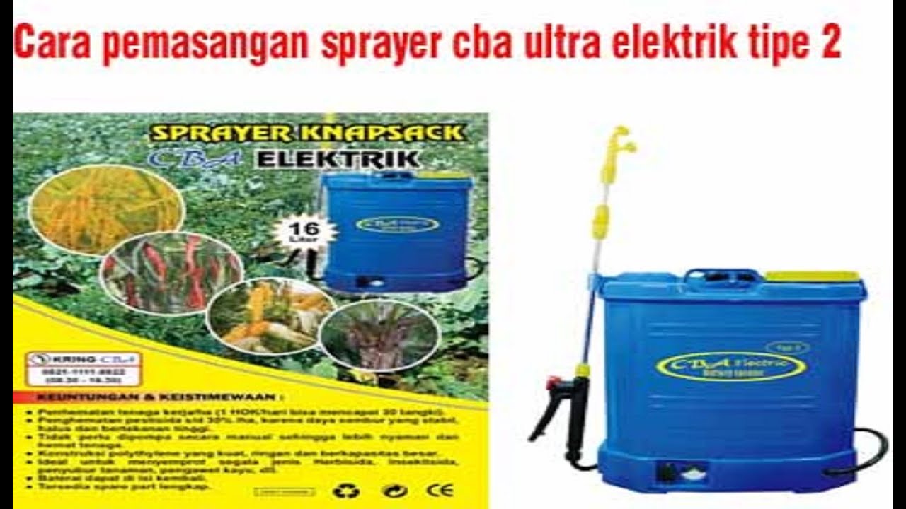 Cara pemasangan sprayer cba ultra elektrik tipe 2 - YouTube