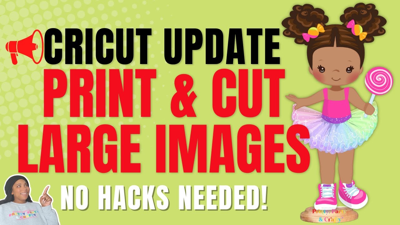 FINALLY! New Cricut Large Print and Cut Update - YouTube