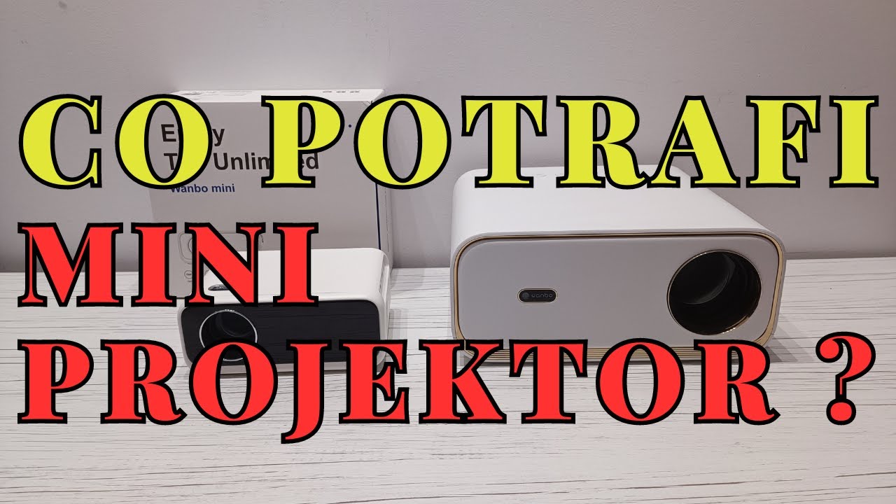 Projektor WANBO mini - czyli co potrafi mobilny projektor za 260zł ...