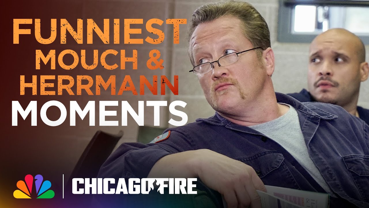 The Funniest Mouch and Herrmann Moments | Chicago Fire | NBC - YouTube