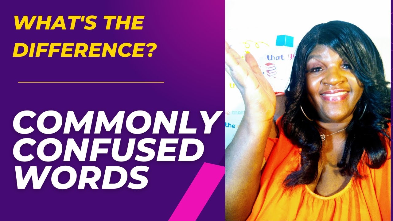 What's the Difference? | COMMONLY CONFUSED WORDS Part 1 | - YouTube