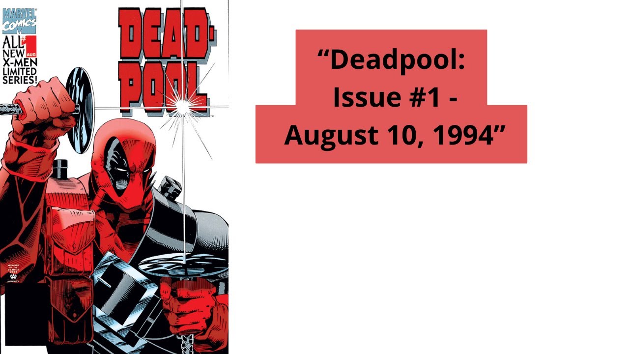Deadpool Issue #1 August 10, 1994” - YouTube