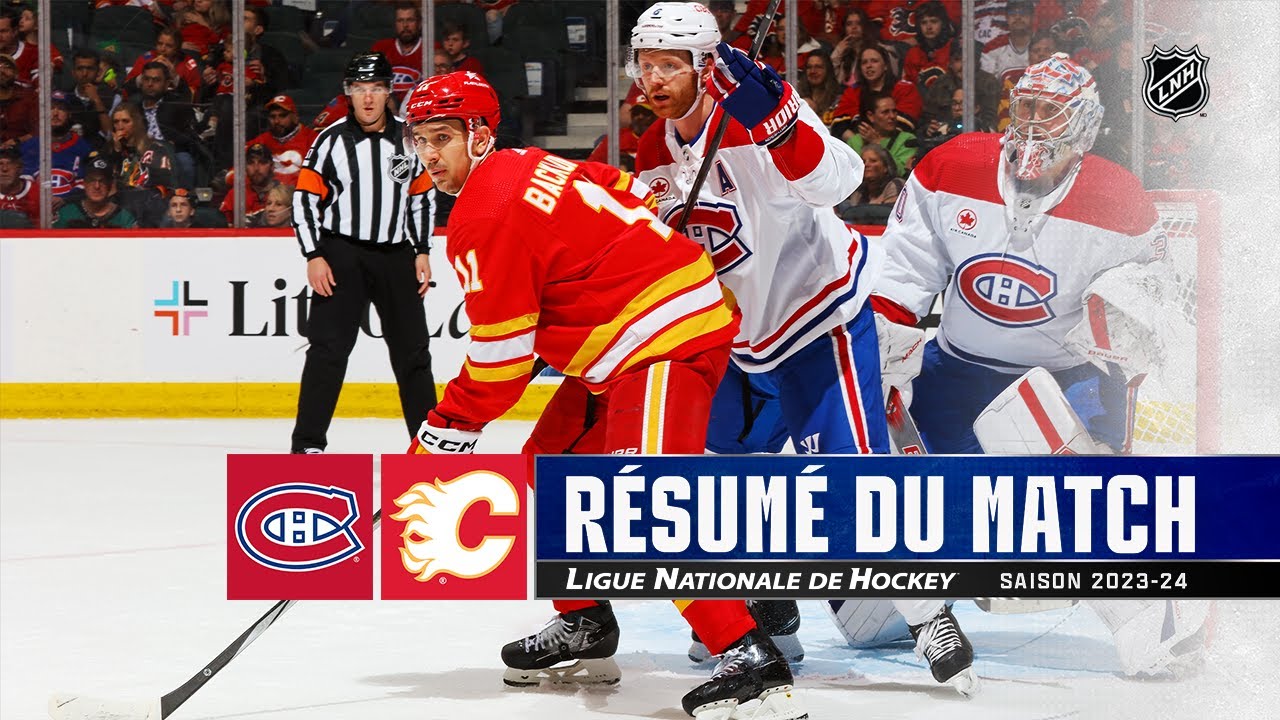 Canadiens vs Flames | Faits saillants - YouTube